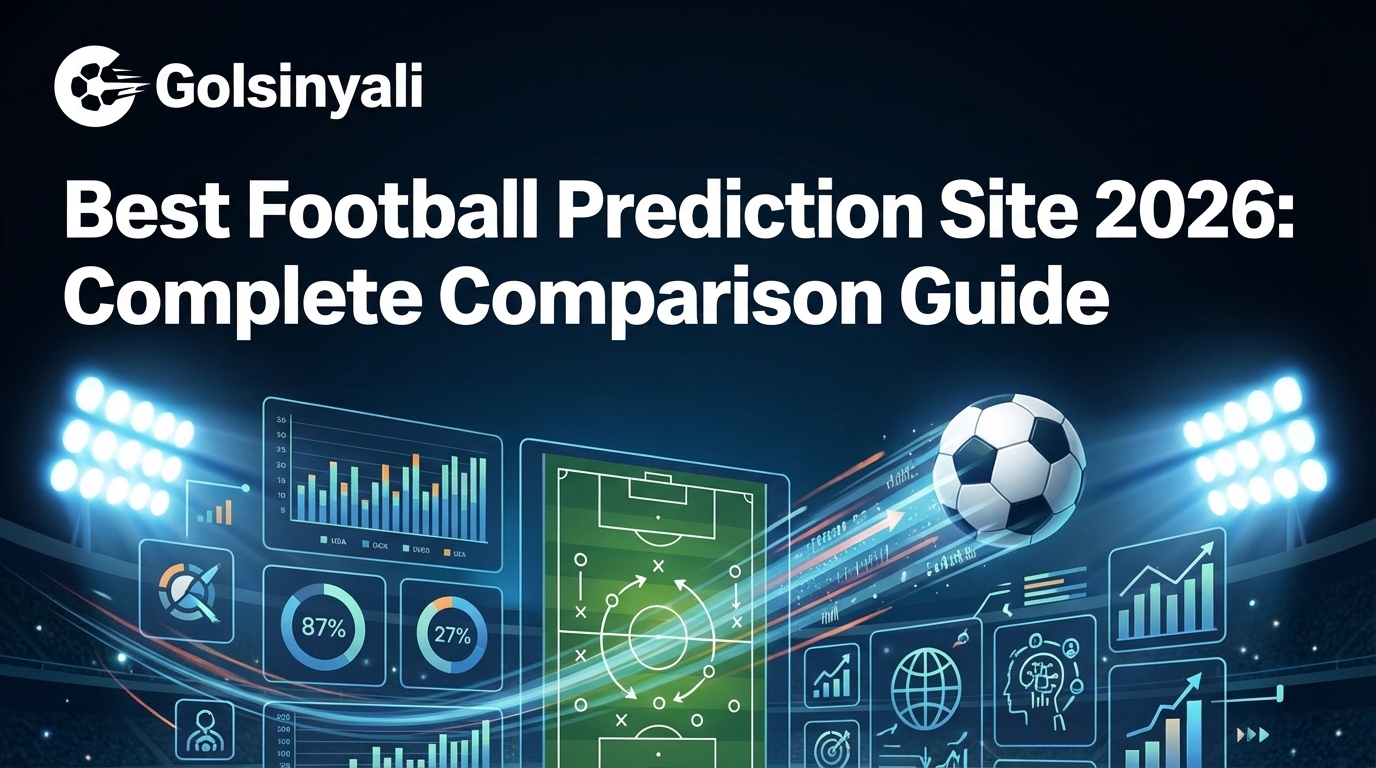 Best Football Prediction Sites 2026: 15 Sites Compared | Goal Signal