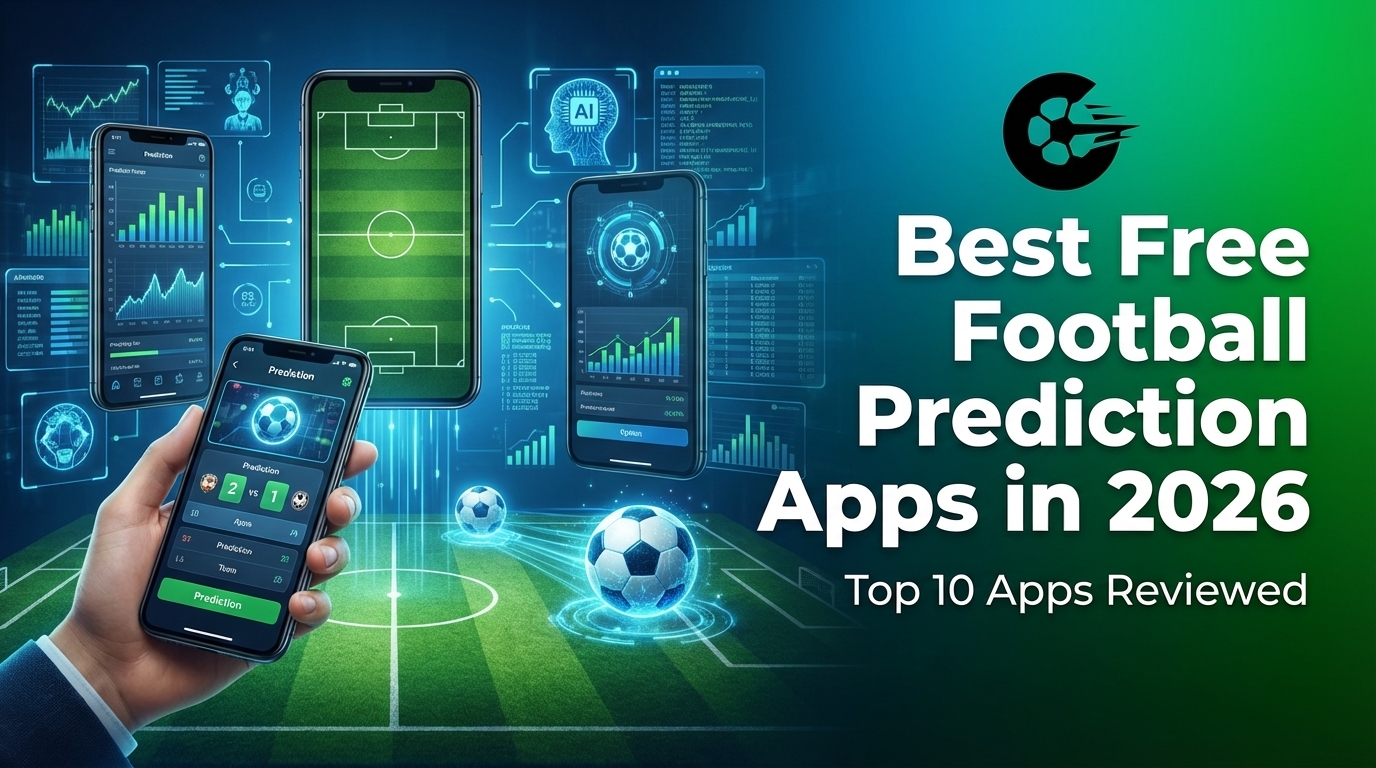 What Are the Best Free Football Prediction Apps in 2026? Top 10 Apps ...