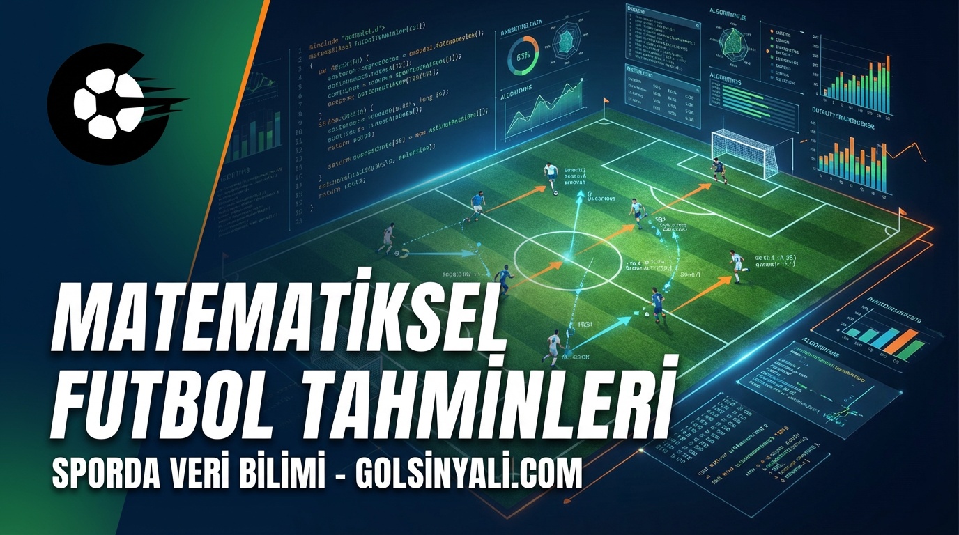 Mathematical Football Predictions: Data Science in Sports | Gol Sinyali ...